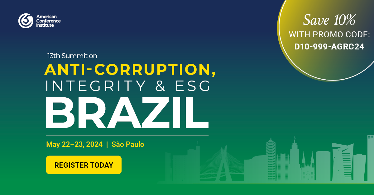 The Brazil Summit on Anti-Corruption, Integrity & ESG - The Compliance ...